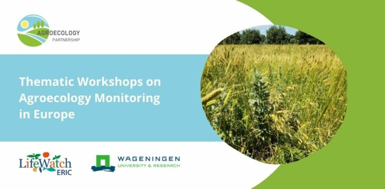 LifeWatch ERIC to host series of workshops on Agroecology Monitoring in ...